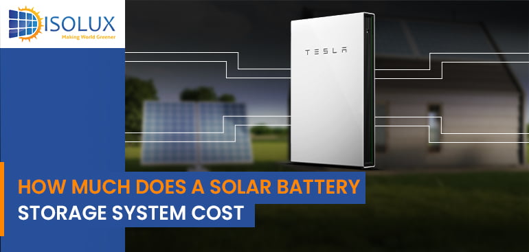 How Much Does A Solar Battery Storage System Cost
