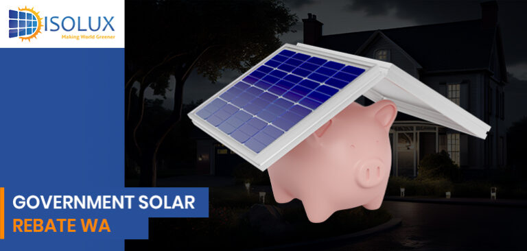 Government Solar Rebate WA - Isolux Solar
